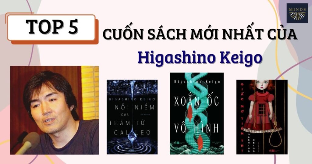 TOP 5 cuốn sách mới nhất của Higashino Keigo năm 2023 - hieusachminds